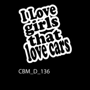 I Love Girls Car Sticker