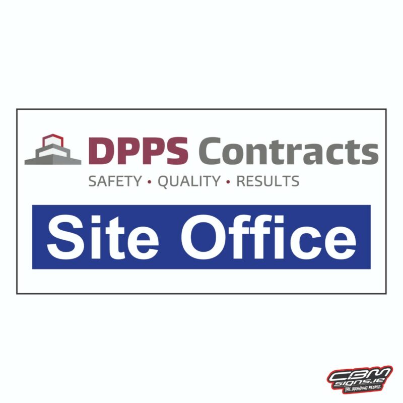 Site Office Sign | Order online Today | Prices From €12.50